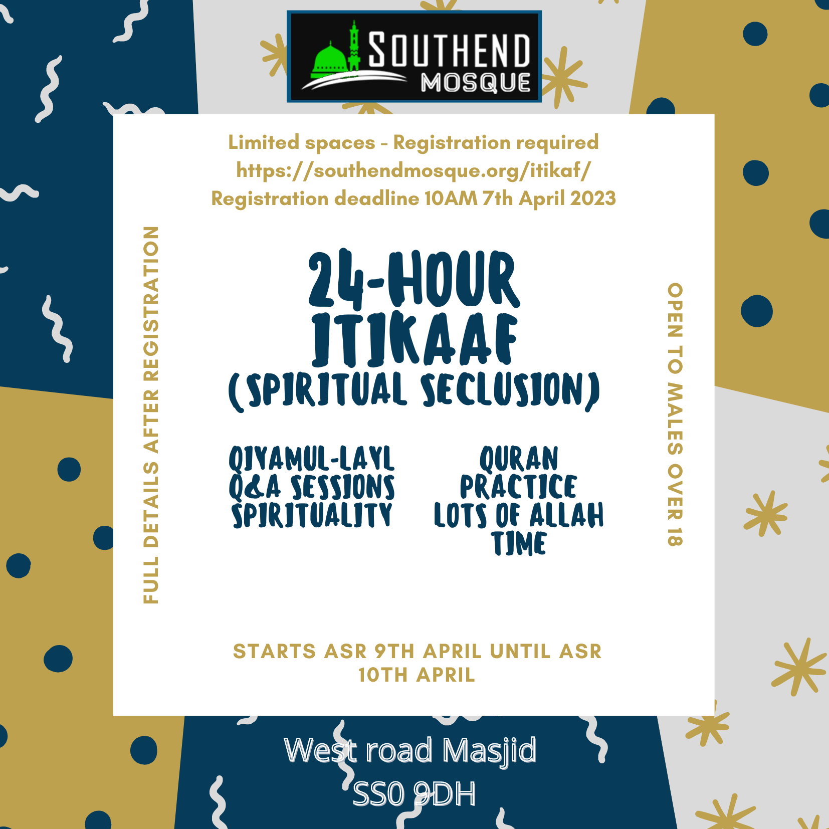 Spiritual Seclusion (over 18 brothers) - Southend Mosque